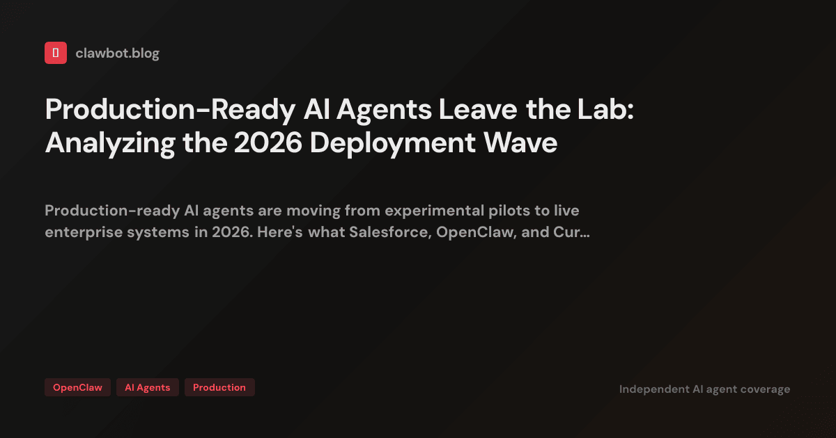 Production-Ready AI Agents Leave the Lab: Analyzing the 2026 Deployment ...